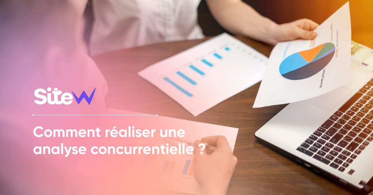 Comment réaliser une analyse concurrentielle